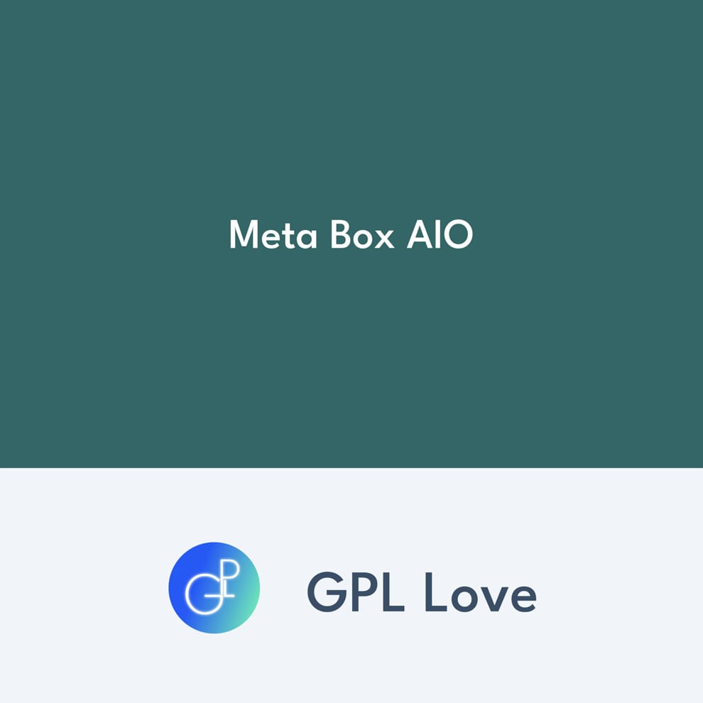 Meta Box AIO • GPL Love